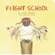 Flight School: Flight School (Board book) - Walmart.com