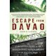 Escape from Davao : The Forgotten Story of the Most Daring Prison Break ...