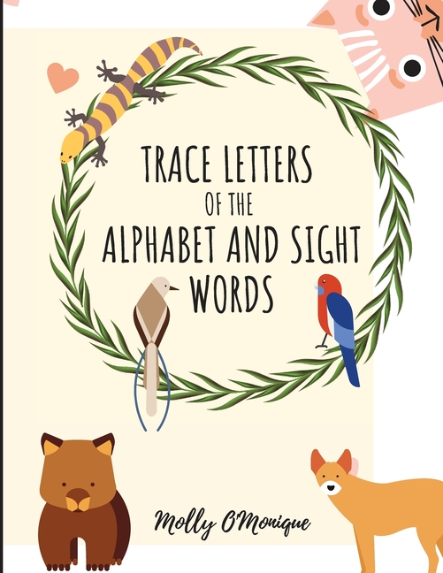 Trace Letters Of The Alphabet and Sight Words : Amazing Design ...