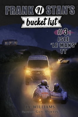 Pre-Owned Frank 'n' Stan's Bucket List #3 Isle 'Le Mans' TT: Featuring ...