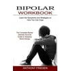 The Bipolar II Disorder Workbook: Managing Recurring Depression ...