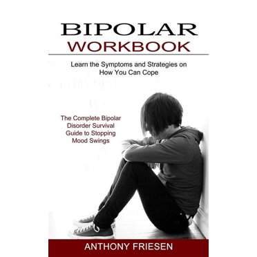 The Bipolar II Disorder Workbook: Managing Recurring Depression ...
