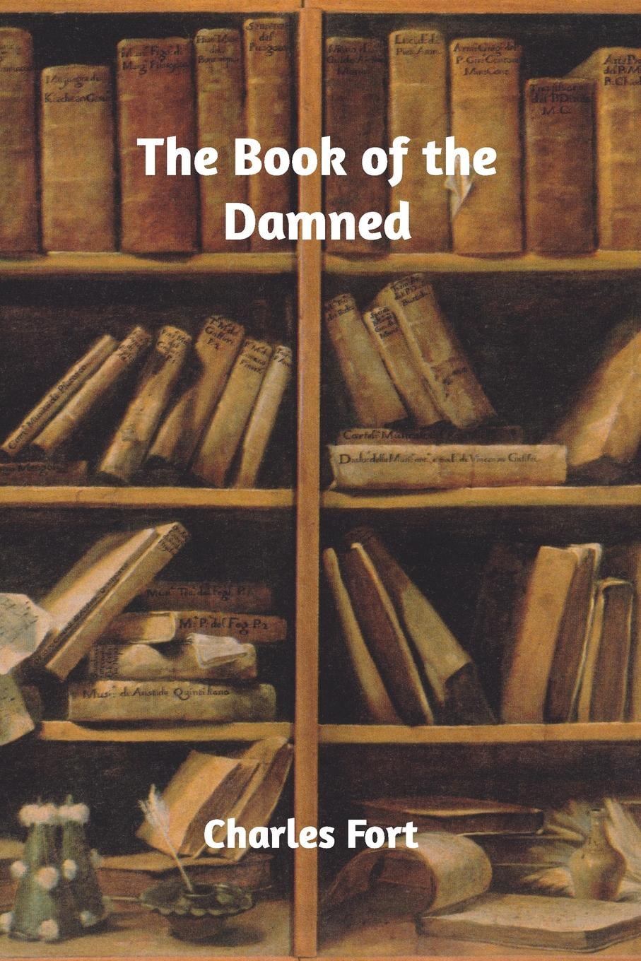 The Book of the Damned (Paperback) - Walmart.com