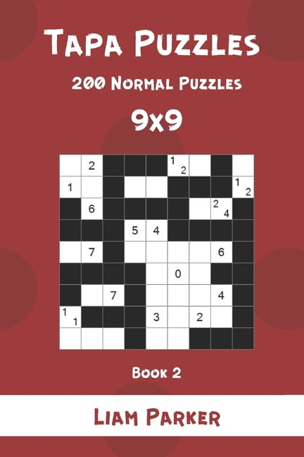 Tapa Puzzles: Tapa Puzzles - 200 Normal Puzzles 9x9 Book 2 (Paperback ...