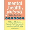 Mental Health Journal: Daily Check-In: 70 Days of Reflection Space to ...