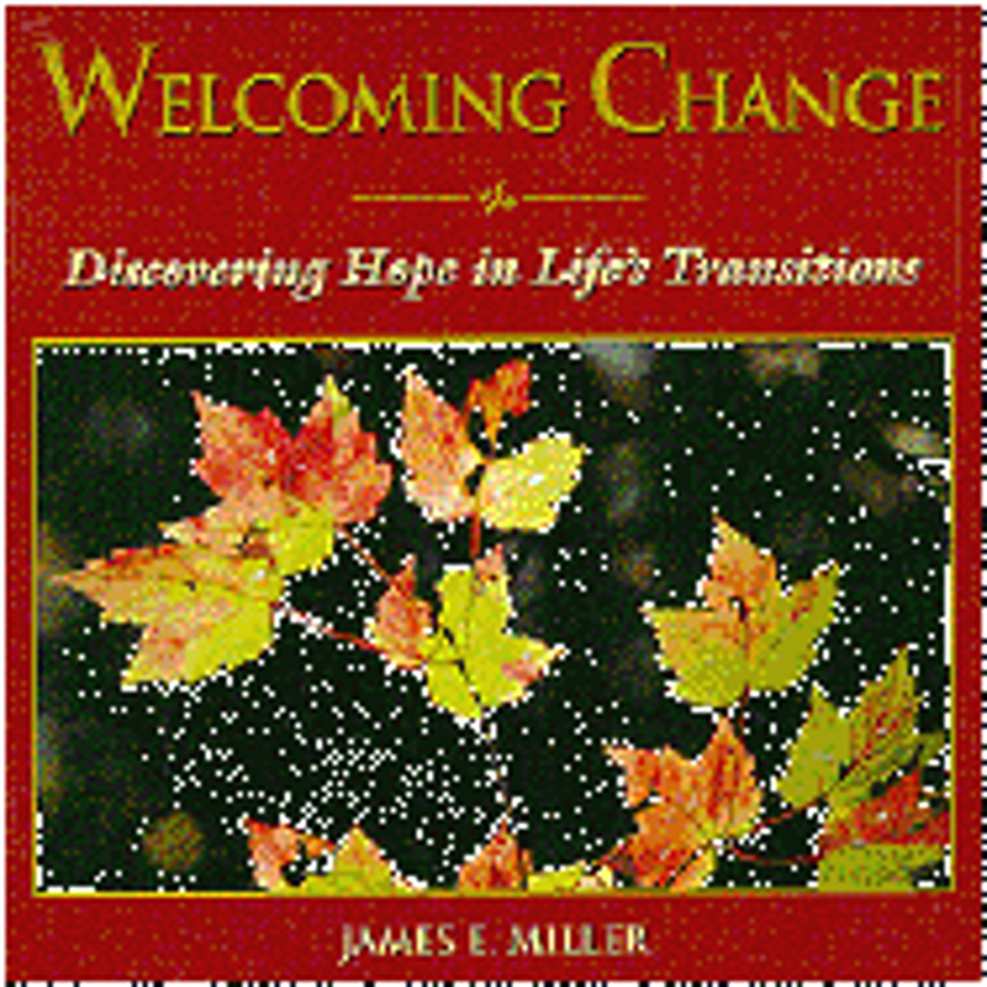 Welcome Change