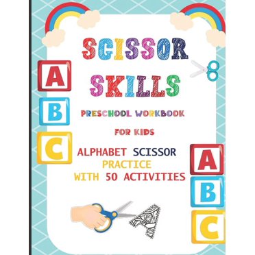 Scissor Skills: Cutting Practice Workbook for Preschool to Kindergarten ...