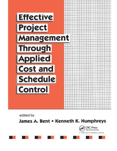 Pre-Owned Cost Engineering Effective Project Management Through Applied Cost and Schedule ...