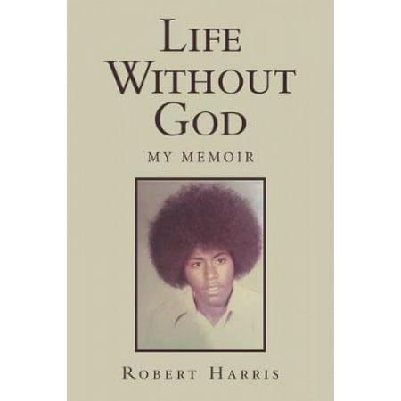 Life Without God: My Memoir | Walmart Canada