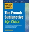 Practice Makes Perfect: Practice Makes Perfect the French Subjunctive ...