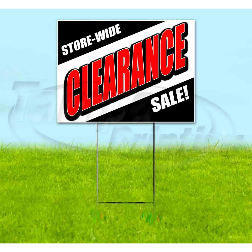 Store-Wide Clearance Sale (18" X 24") Yard Sign, Includes Metal Step ...