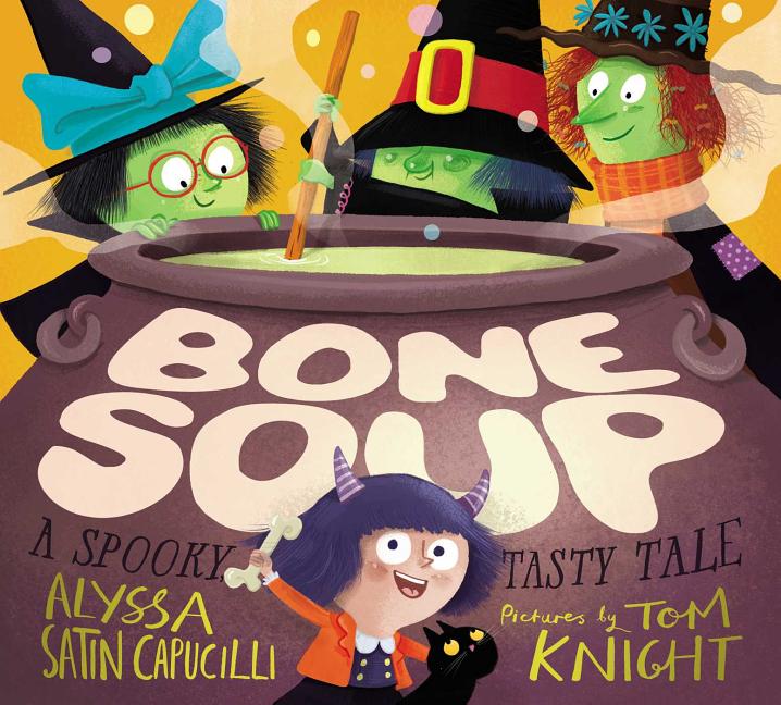 Bone Soup: A Spooky, Tasty Tale (Hardcover) - Walmart.com - Walmart.com