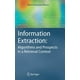 Information Retrieval: Information Extraction: Algorithms and Prospects in a Retrieval Context ...
