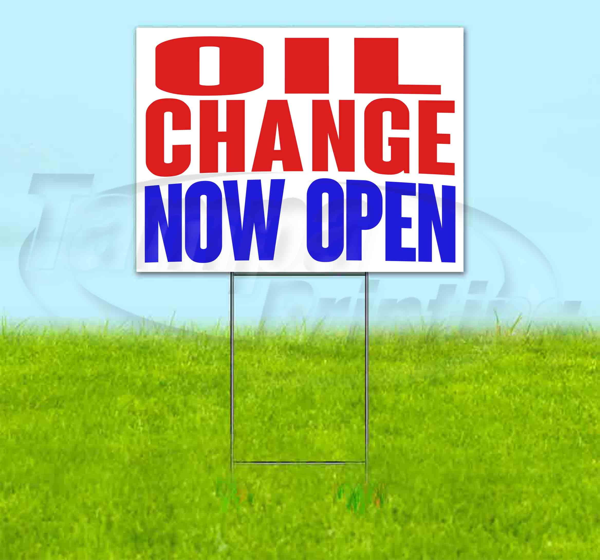 Oil Change Now Open (18" x 24") Yard Sign, Includes Metal Step Stake ...