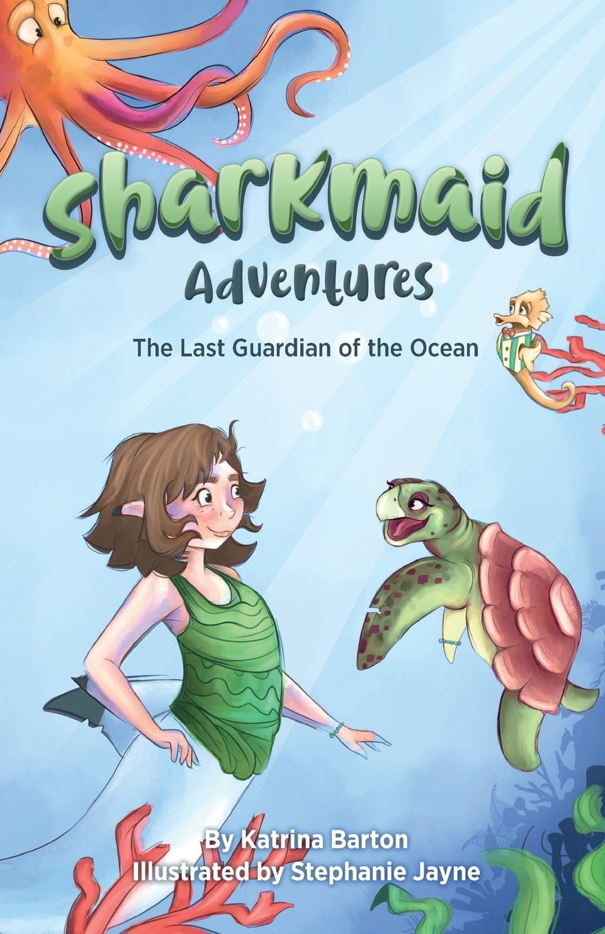 Sharkmaid Adventures: The Last Guardian of the Ocean (Paperback ...