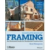 For Pros By Pros The Very Efficient Carpenter: Basic Framing for ...