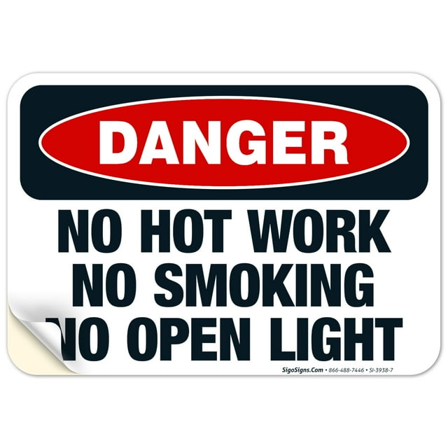 Danger No Hot Work No Smoking No Open Light Sign, OSHA Danger Sign ...
