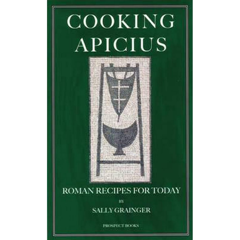 Cooking Apicius (Paperback) - Walmart.com - Walmart.com