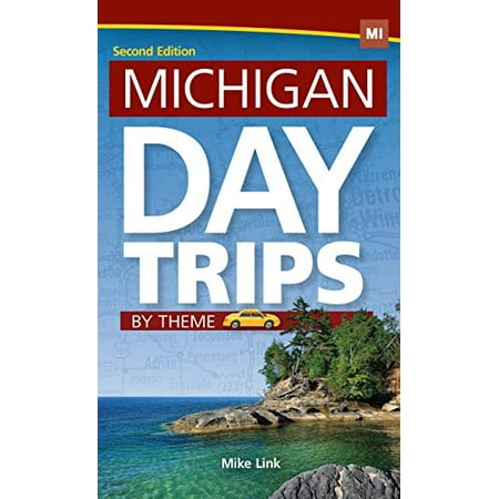 Michigan Day Trips by Theme (Day Trip Series) | Walmart Canada