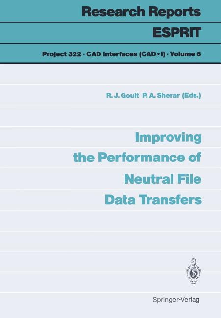 Improving the Performance of Neutral File Data Transfers (Paperback ...