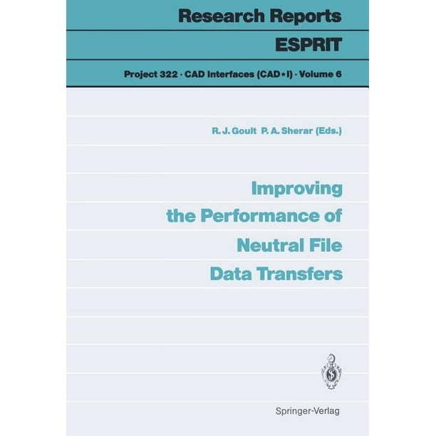 Improving the Performance of Neutral File Data Transfers (Paperback ...