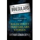 The Irregulars - A Complete Collection of the Baker Street Irregulars ...