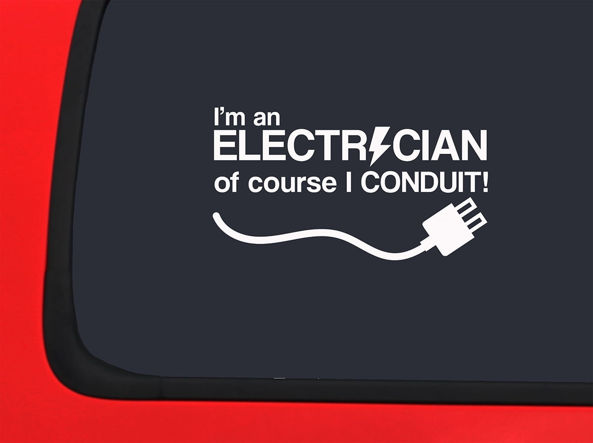 Car Sticker Im An Electrician Of Course I Conduit Funny Plug Cord ...