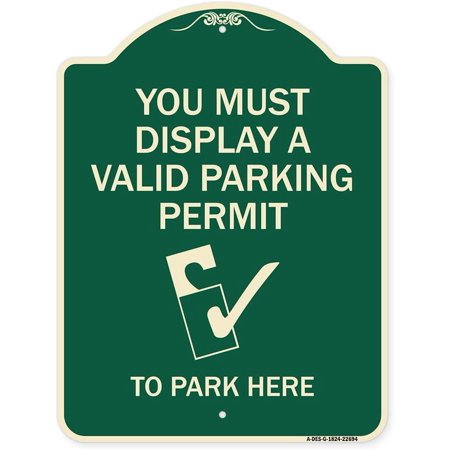 SignMission Designer Series Sign - You Must Display A Valid Parking ...