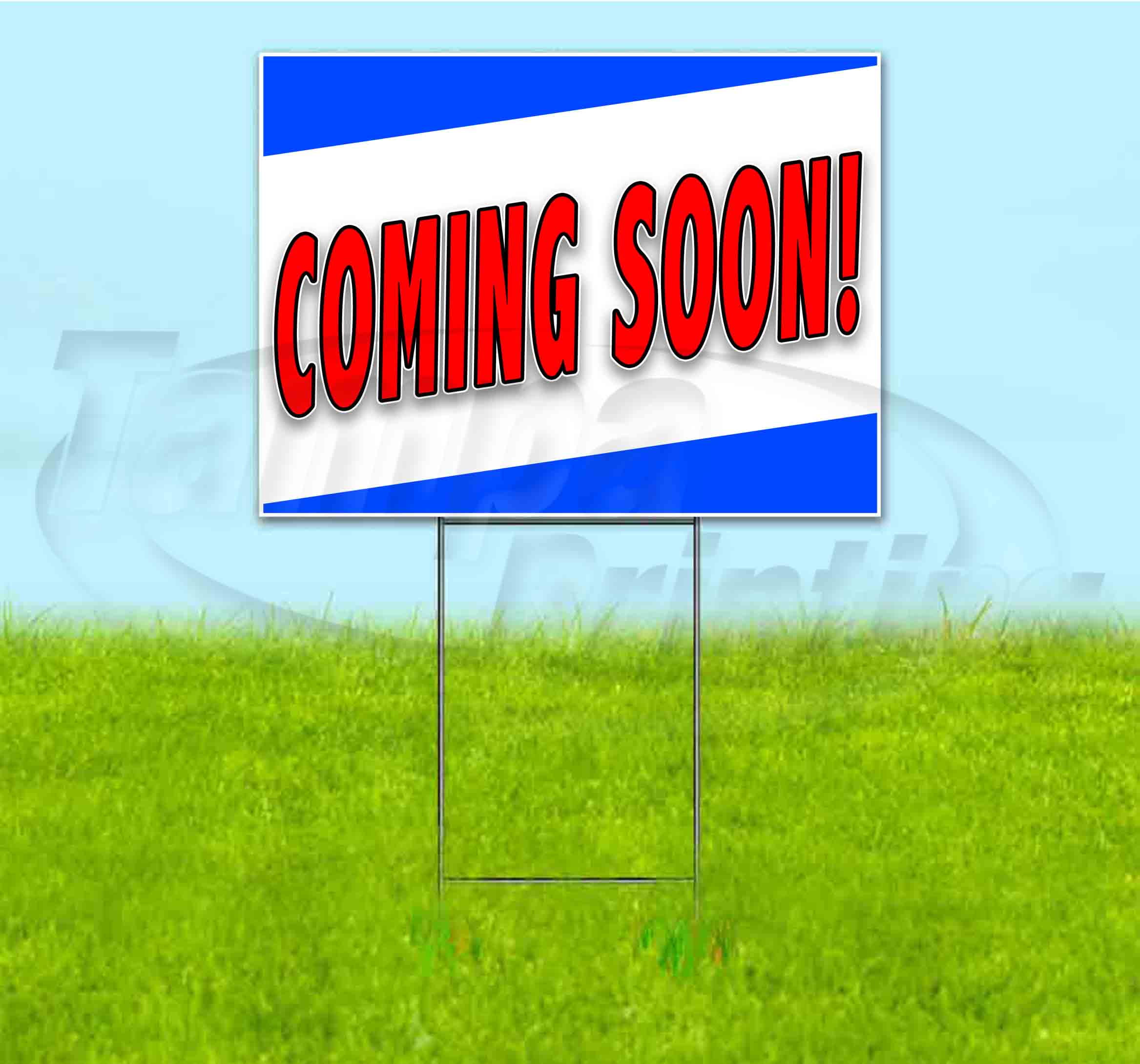 COMING SOON (18" x 24") Yard Sign, Quantity Discounts, Multi-Packs ...