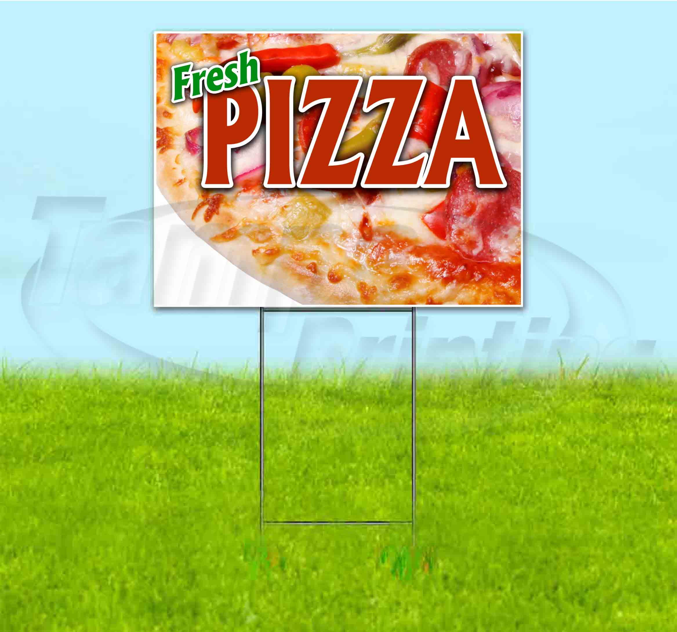 Fresh Pizza (18"x24") Corrugated Plastic Yard Sign, Bandit, Lawn ...