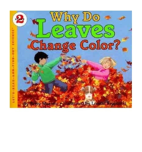 Pre-Owned Why Do Leaves Change Color? (Let'S-Read-And-Find-Out Science ...