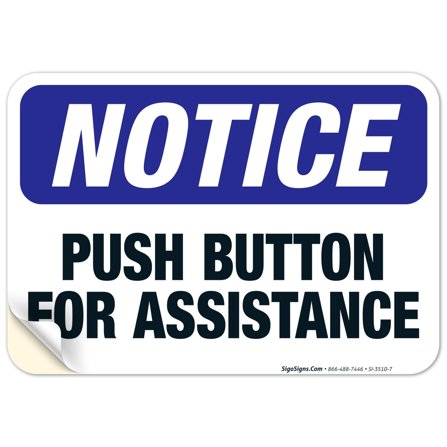 Push Button For Assistance Sign, OSHA Notice Sign, 10x7 Vinyl Sticker ...