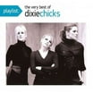 Playlist: The Very Best of the Dixie Chicks (CD) - Walmart.com