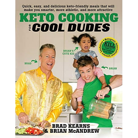 Kwik Keto Kooking for Kool Doods: Simple, fast, fun and delicious keto ...