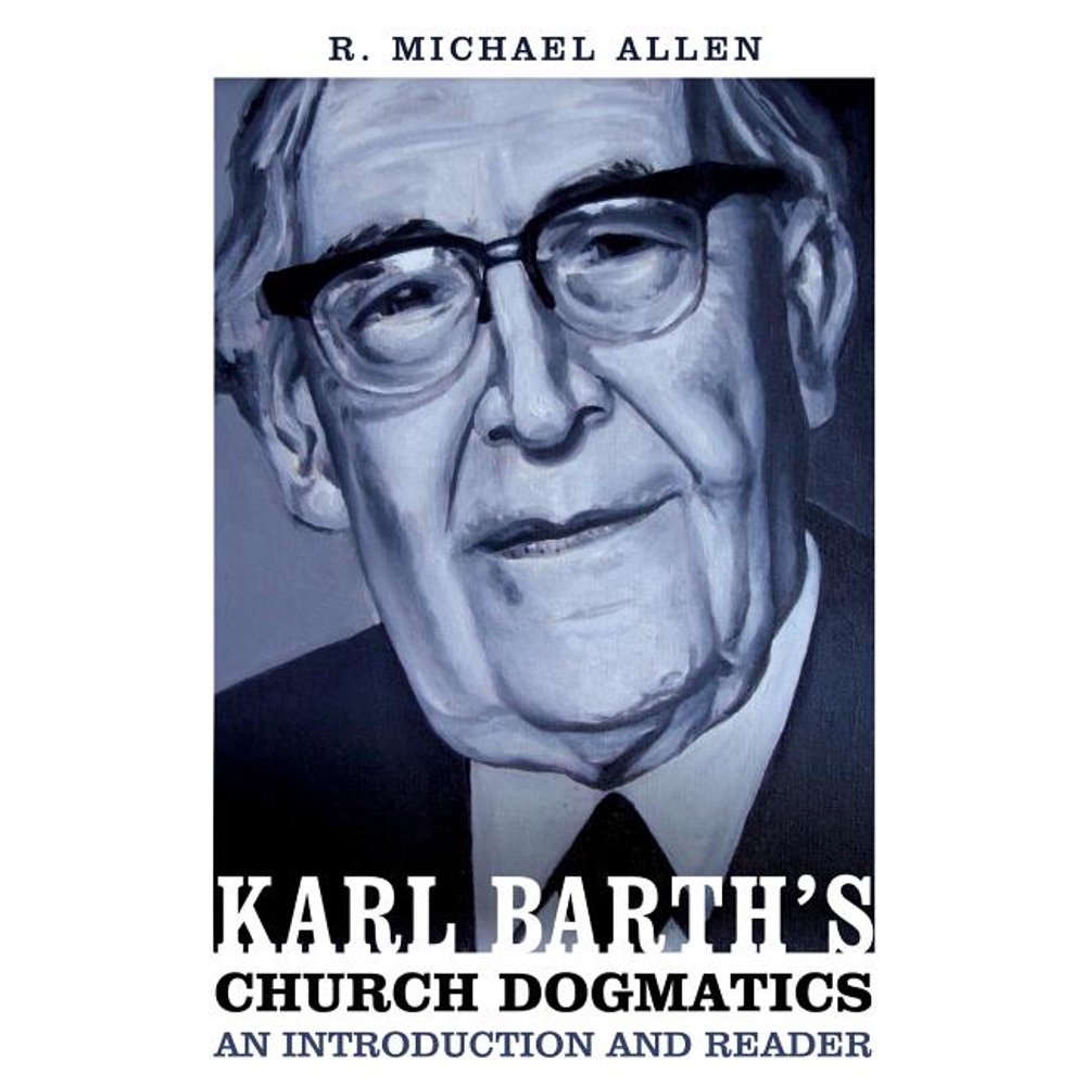Karl Barth's Church Dogmatics: An Introduction and Reader (Paperback ...