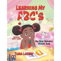 Learning My ABC's: My First Alphabet Picture Book, (Paperback ...