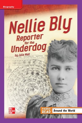 Pre-Owned Reading Wonders Leveled Reader Nellie Bly: Reporter for the ...