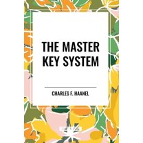 The Master Key System, (Hardcover) - Walmart.com