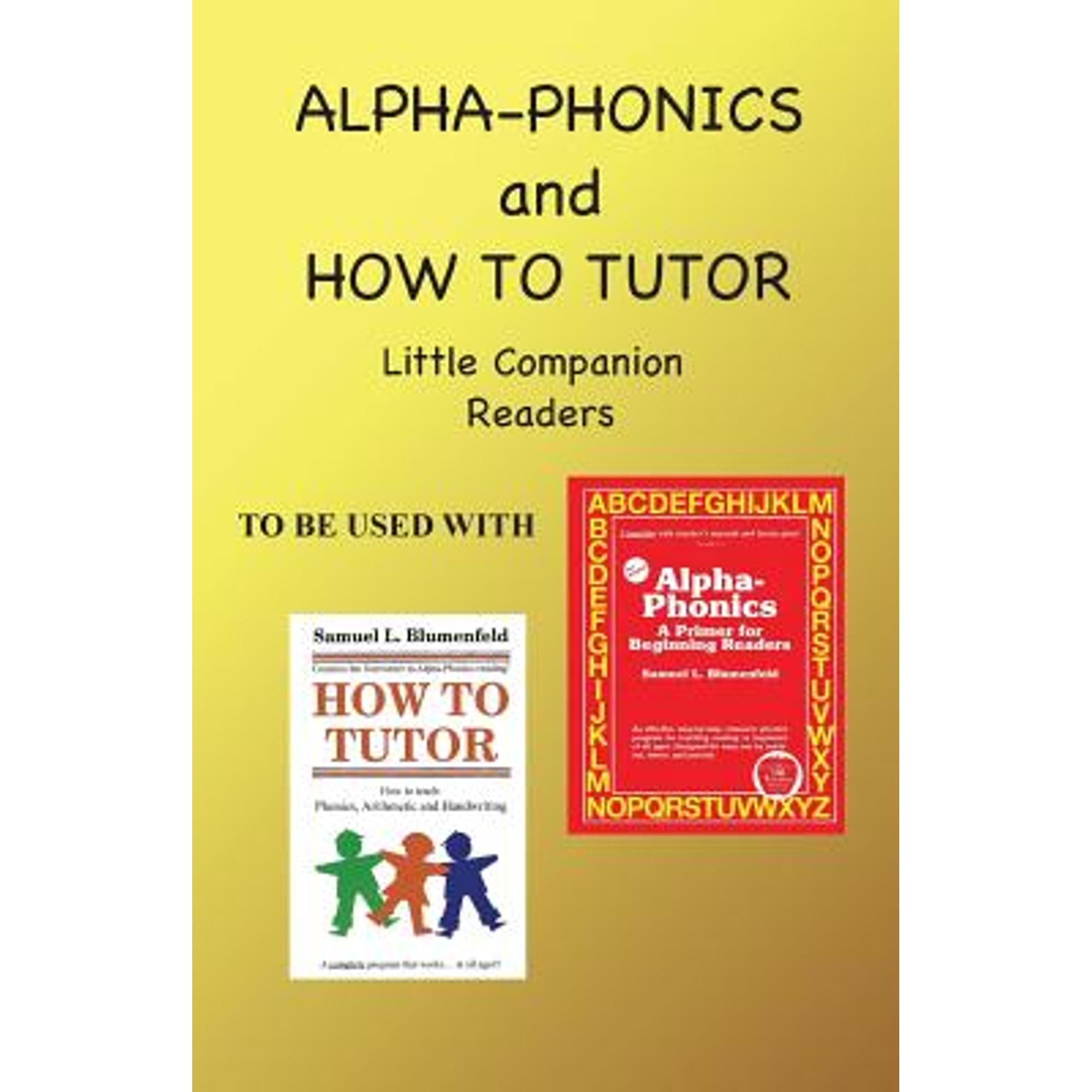 Pre-Owned Alpha Phonics and How to Tutor Little Companion Readers ...