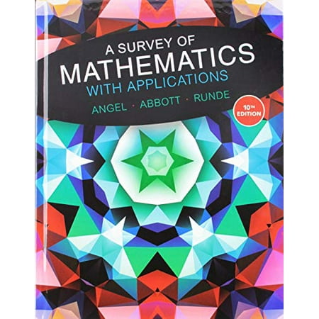 A Survey of Mathematics with Applications Plus MyLab Math with Pearson eText -- 24 Month Access ...