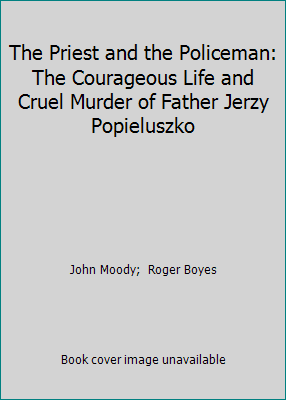 Pre-Owned The Priest and the Policeman: The Courageous Life and Cruel ...