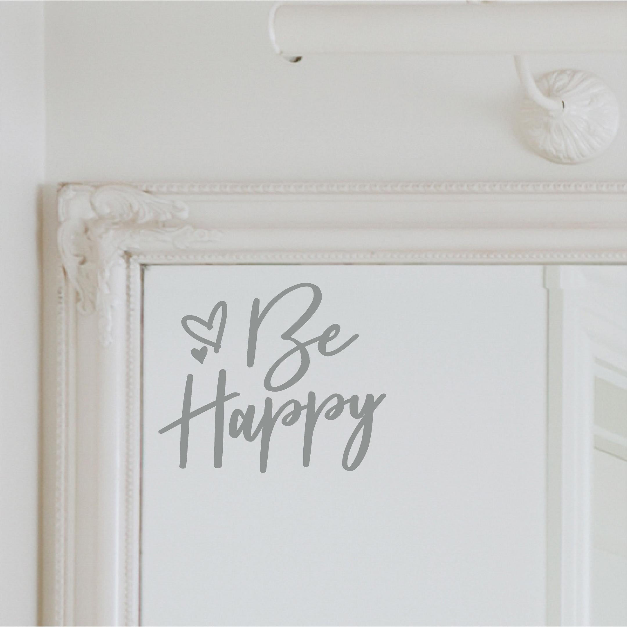Be Happy Cursive Motivational Quote Vinyl Lettering Decal Sticker Do ...
