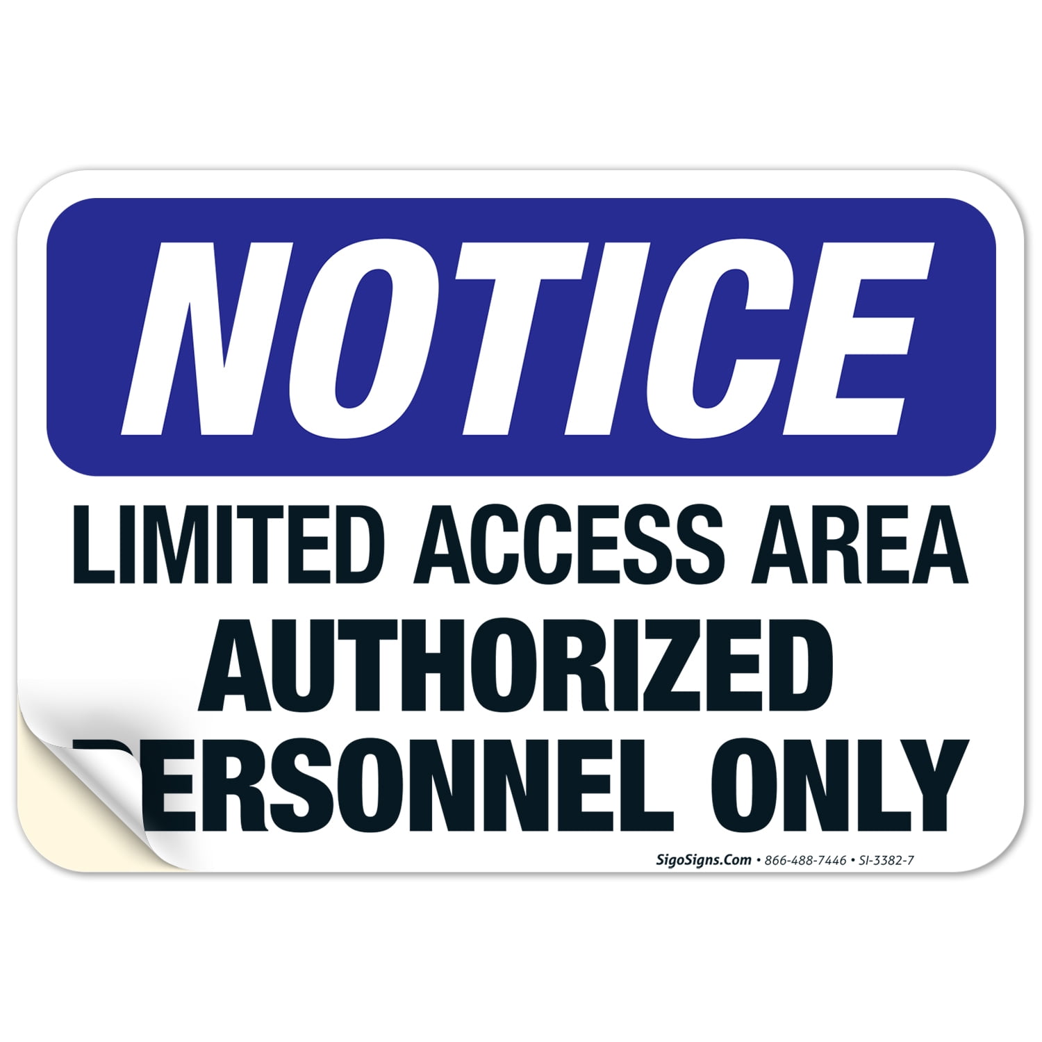 Limited Access Area Authorized Personnel Only Sign , OSHA Sign, 10x7 ...