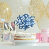 Let the Adventure Begin Cake Topper,Go on an adventure Cake Decorations ...