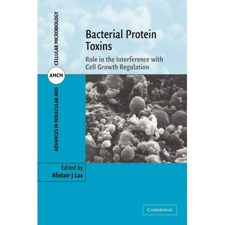 Bacterial Protein Toxins: Role in the Interference with Cell Growth ...