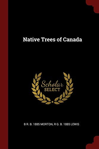 Native Trees of Canada (Paperback) - Walmart.com
