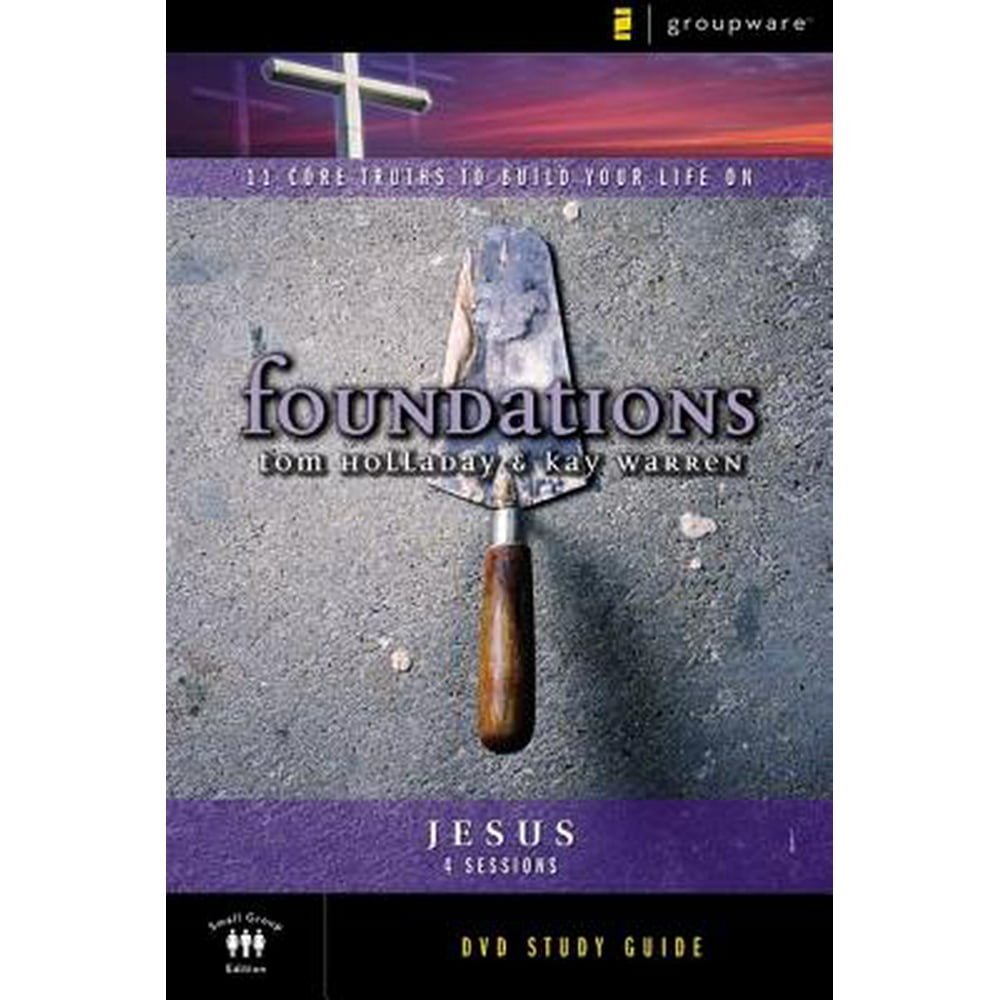 Foundations : Jesus: Small Group Study - Walmart.com - Walmart.com