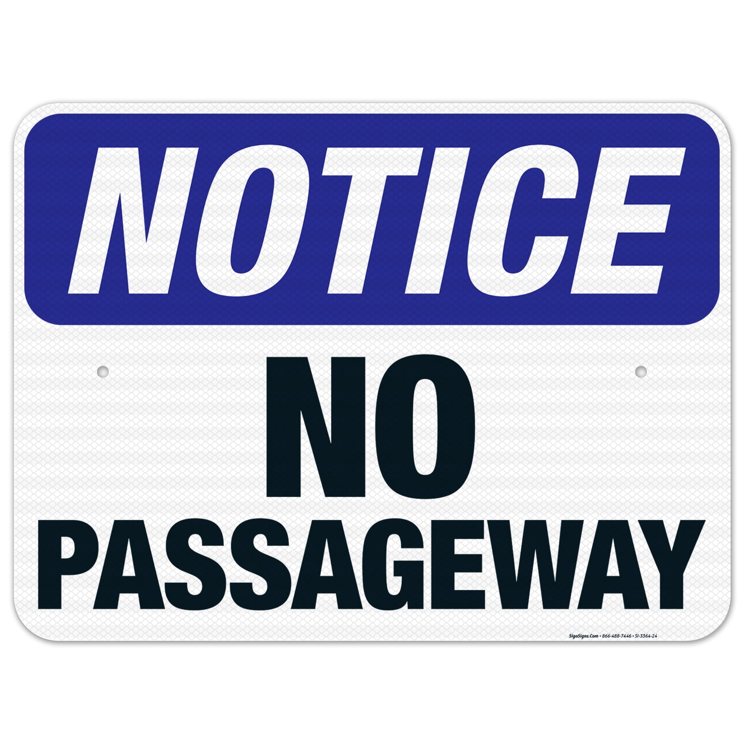 No Passageway Sign, OSHA Sign, 18x24 Reflective Aluminum EGP - Walmart.com