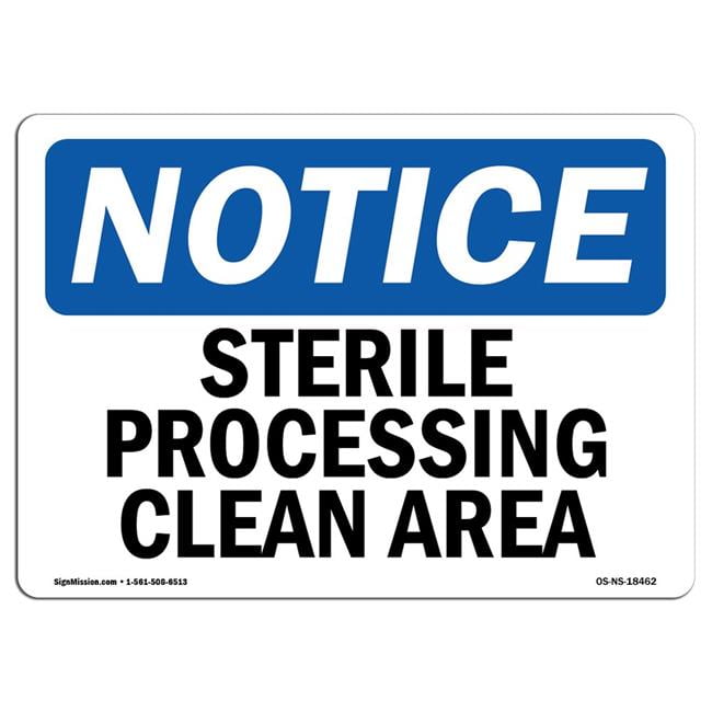 SignMission OS-NS-D-35-L-18462 Notice Sterile Processing Clean Area ...