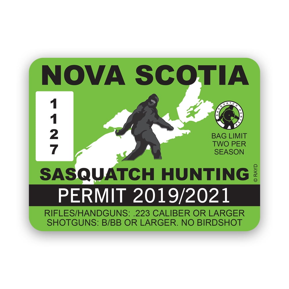 Nova Scotia Sasquatch Hunting Permit Sticker Decal - Self Adhesive ...
